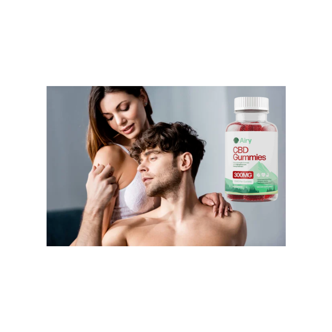 Airy CBD Male Enhancement Gummies Review – SCAM or Legit?
