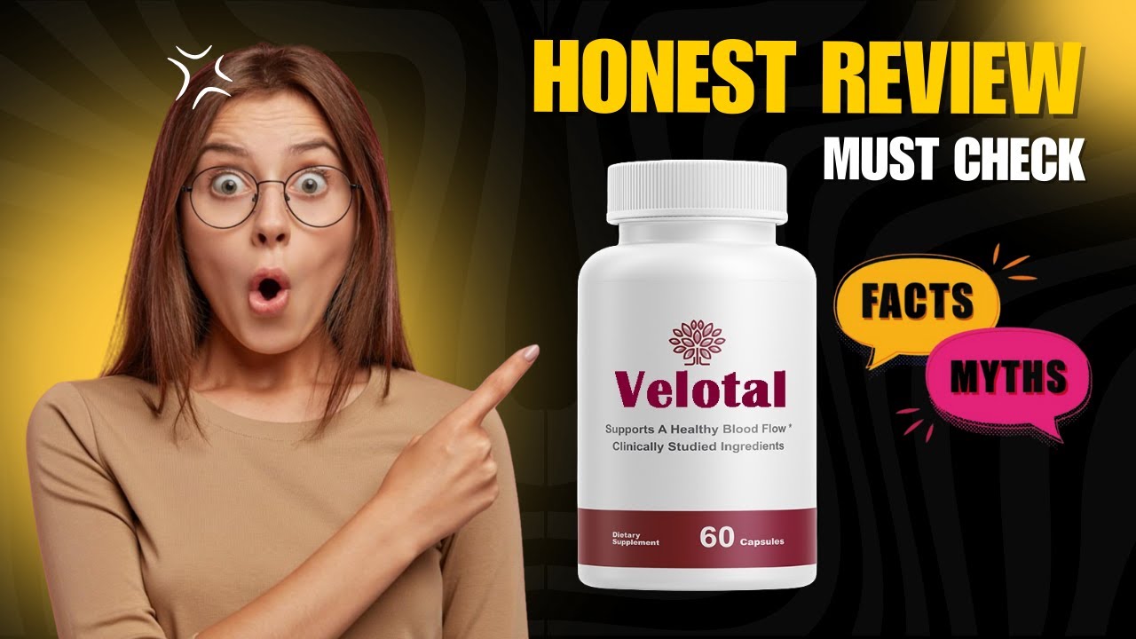 Velotal Male Enhancement Review: Do These Male Power Really Work?
