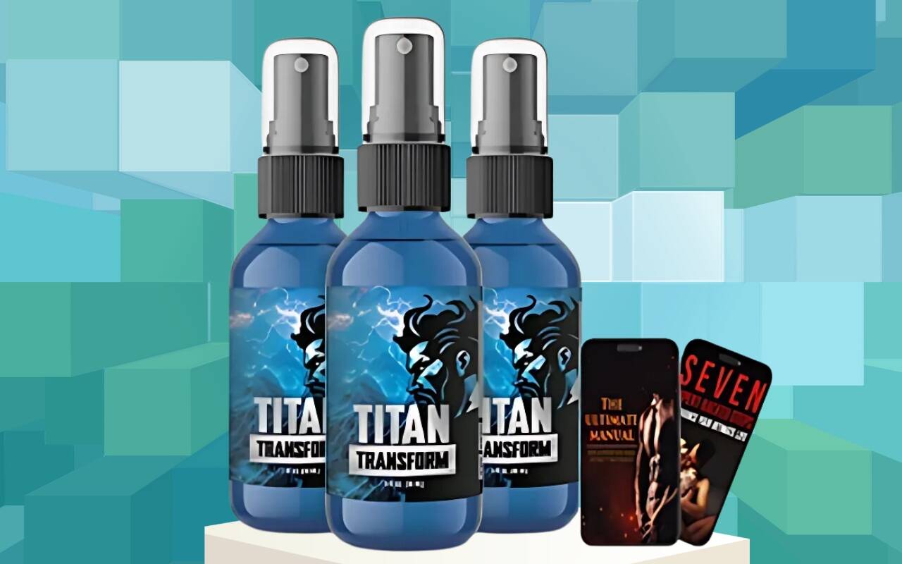 Titan Transform Male Enhancement Discover Your Complete Sexual ...